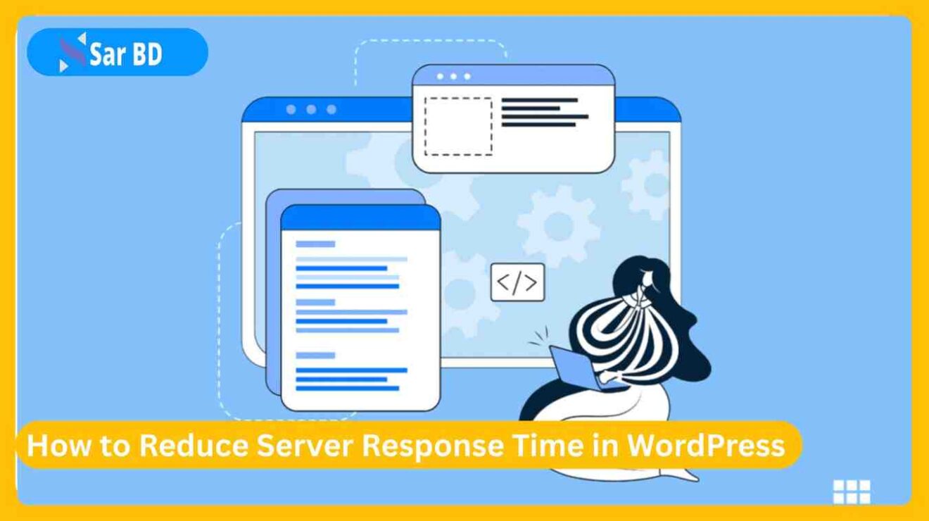 How to Reduce Server Response Time in WordPress